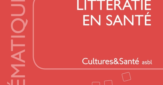 Littératie en santé (n°8) | Cultures & Santé